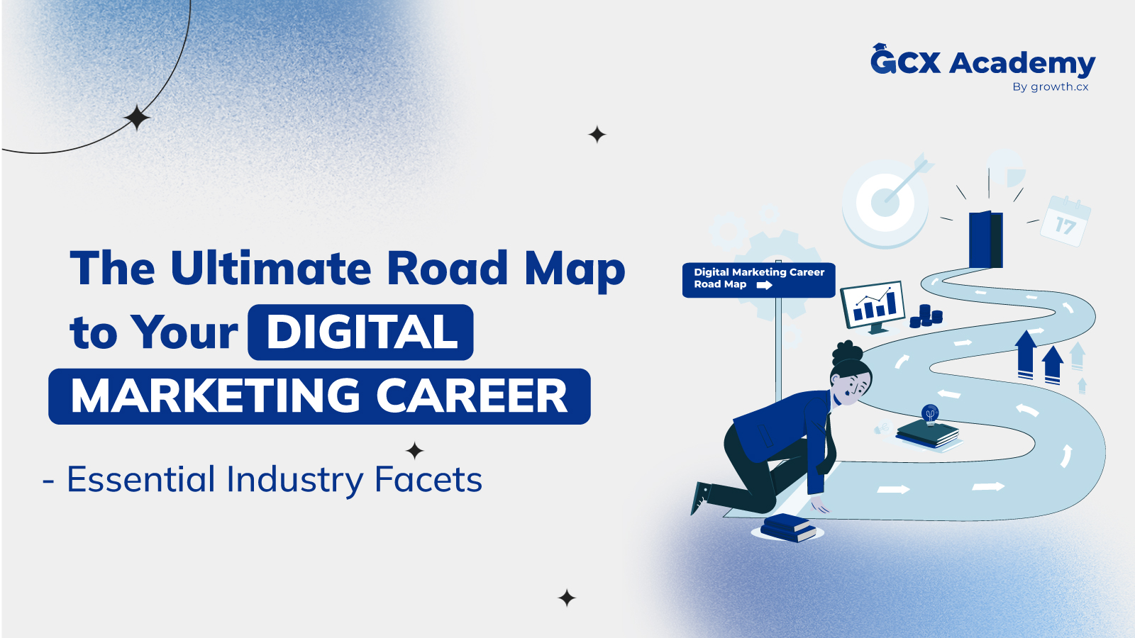 The Ultimate Road Map to Your Digital Marketing Career